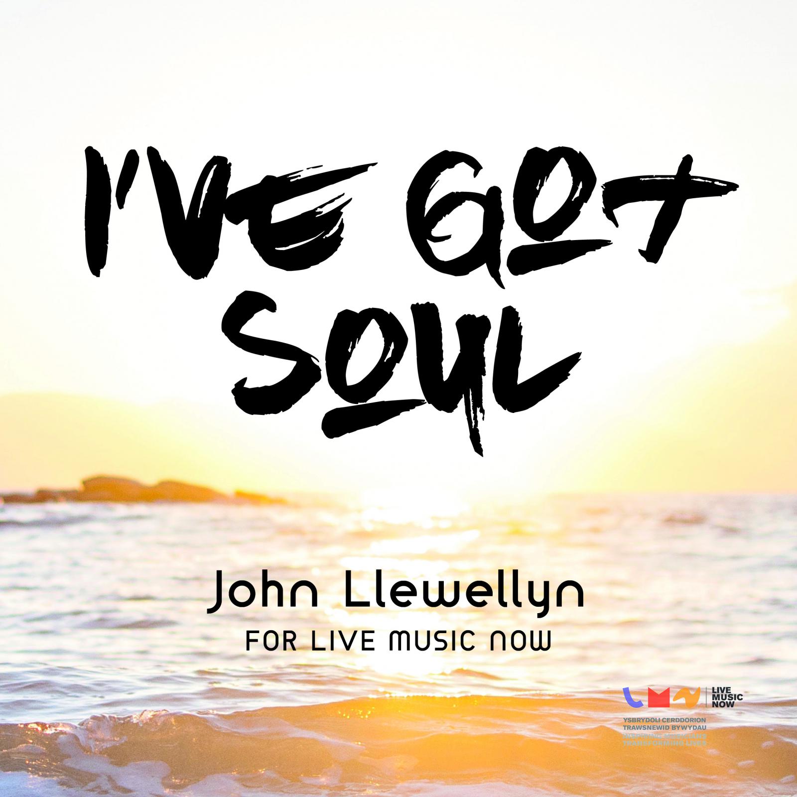 "I've Got Soul" - our first charity single! - Live Music Now